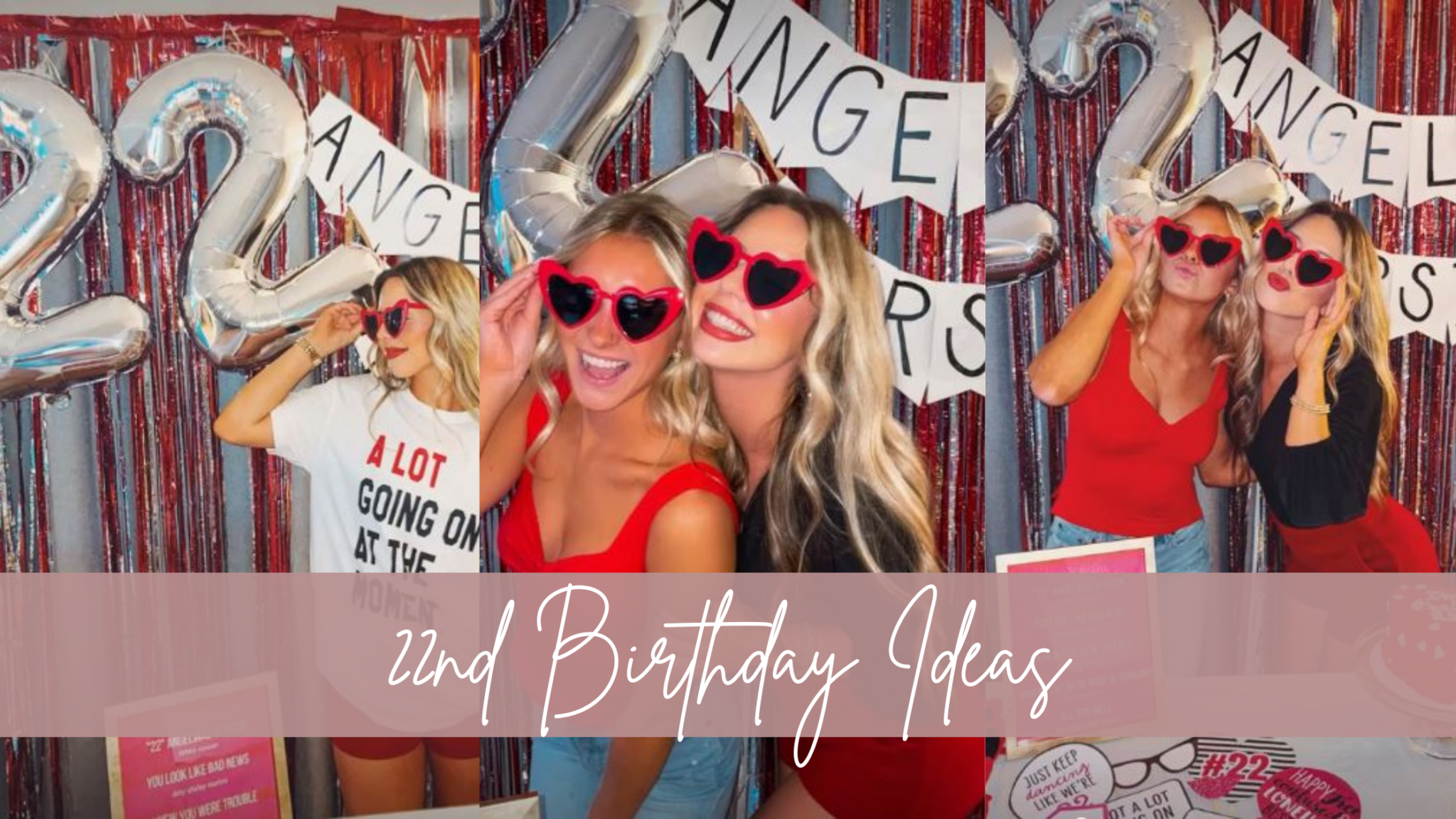 Top 22nd Birthday Ideas For The BEST Party Ever! - Home Styling By Maya